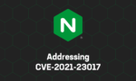 Updating NGINX for a DNS Resolver Vulnerability (CVE-2021-23017) – NGINX Community Blog